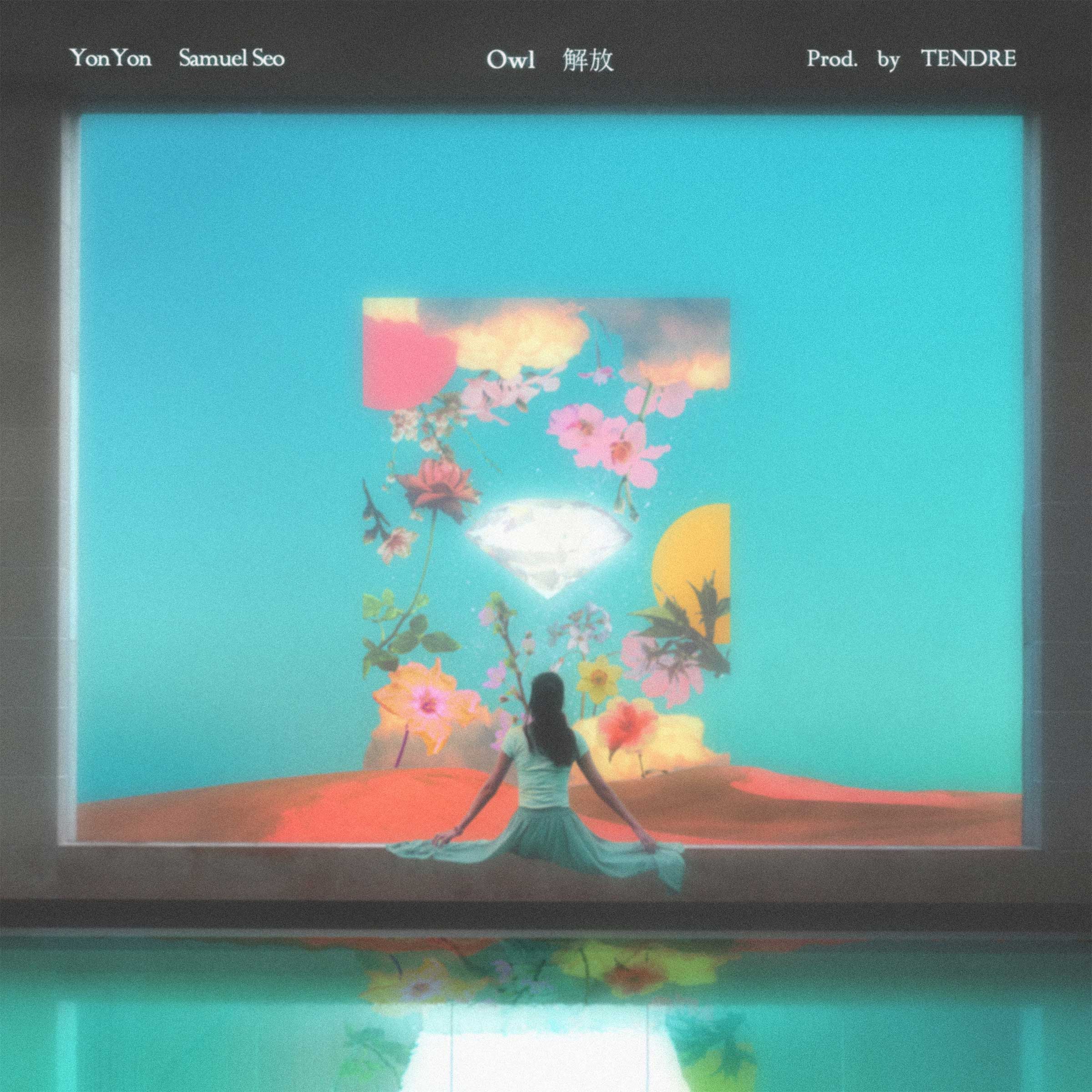 YonYon×Samuel Seo、TENDREによる楽曲「Owl（解放）」がリリース | block.fm